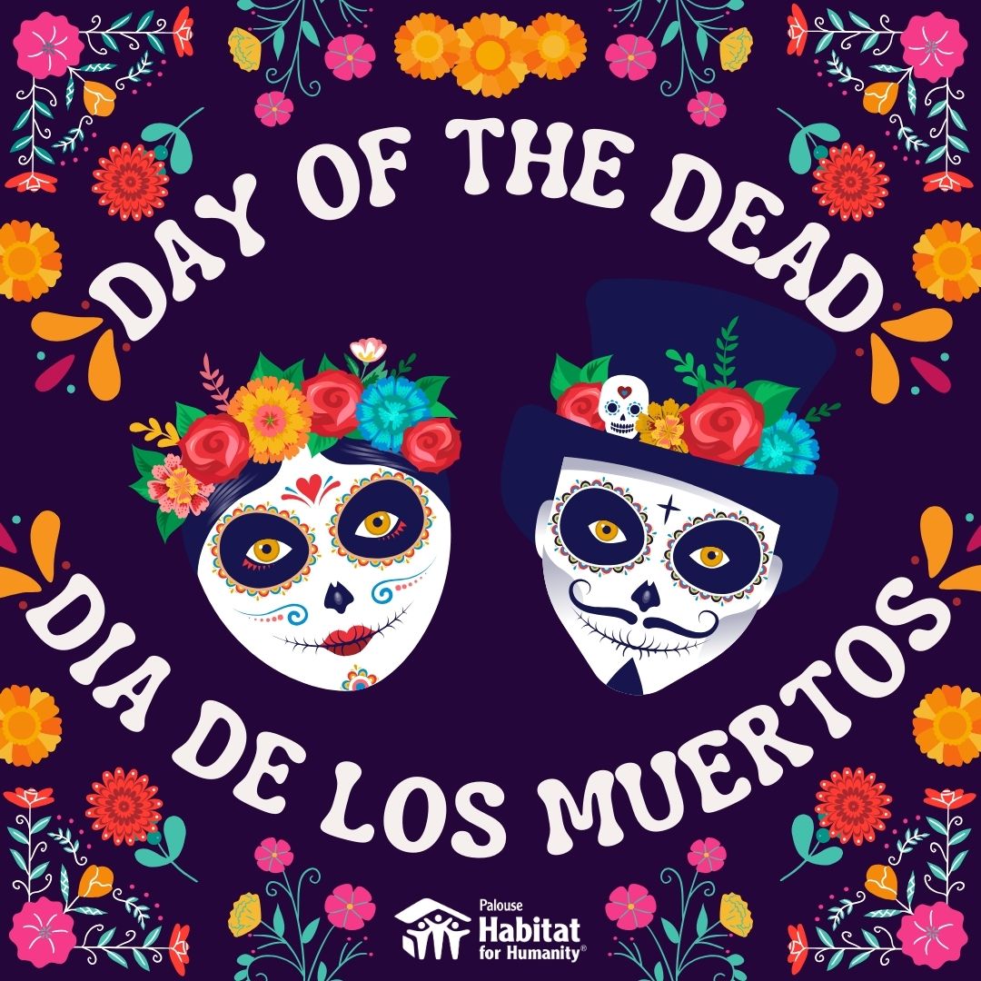 Day of the Dead - Palouse Habitat for Humanity